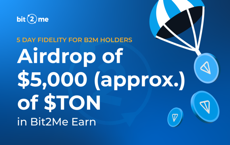 5 Day fidelity for B2M holders: Participate in the distribution of 5. ...